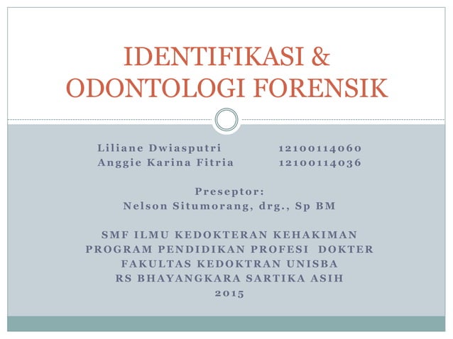 BSD-IDENTIFIKASI & ODNTOLOGI FORENSIK ANGGI LILI.pptx
