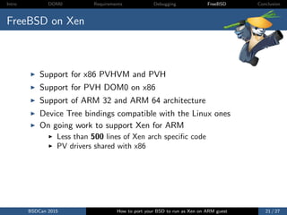BSDCan 2015: How to Port BSD as a Xen on ARM Guest | PDF