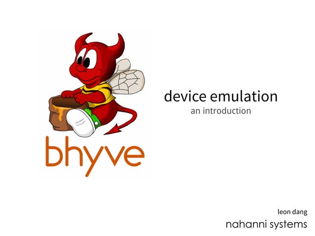 bhyve Device Emulation Introduction | PPT