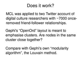 Twitter Community Extraction by Markov Clustering | PPT