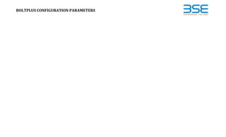 BSE BOLTPLUS_CONFIGURATION_PARAMETERS.pdf