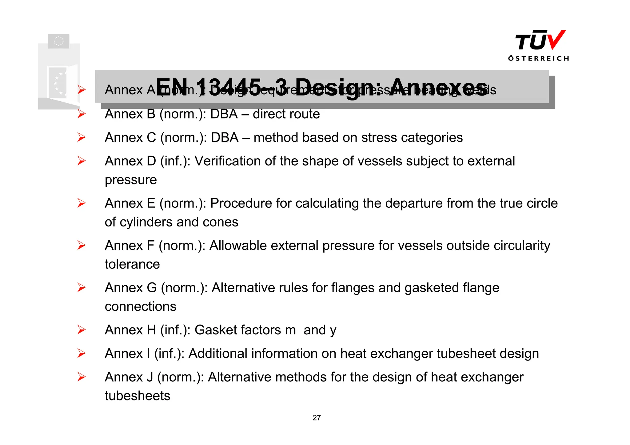 BS EN 13445 overview Workshop on PED doc. | PDF