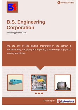 B.S. Engineering Corporation, Kolkata, Veneer and Plywood Machine | PDF