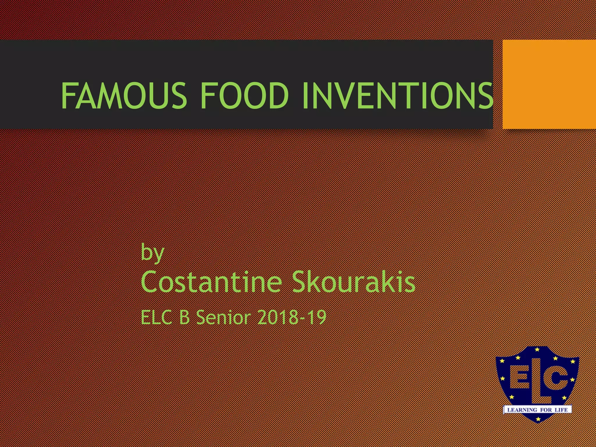 Famous Food Inventions | PPT