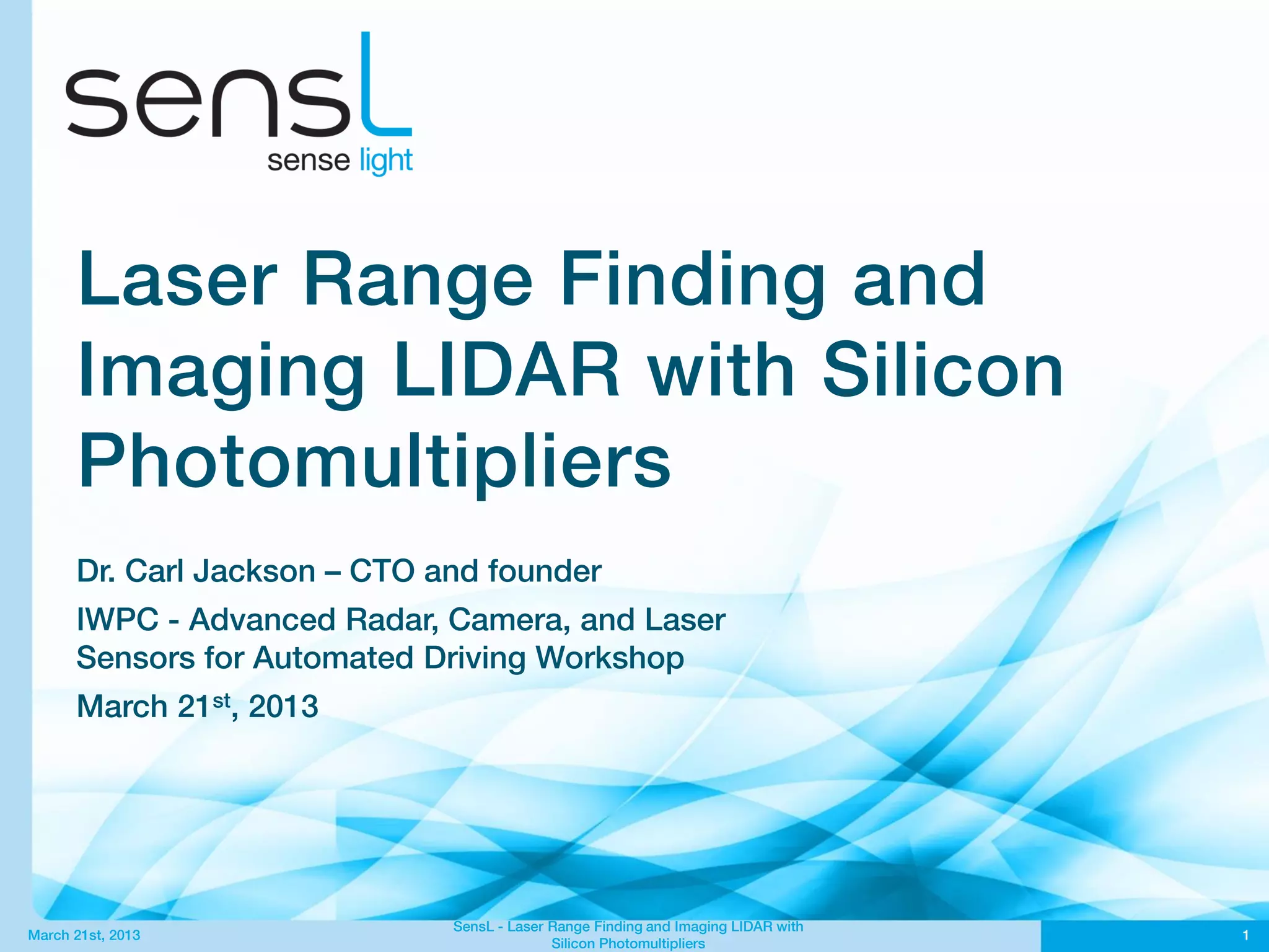 Automotive LIDAR with SensL SiPM Sensors | PPT