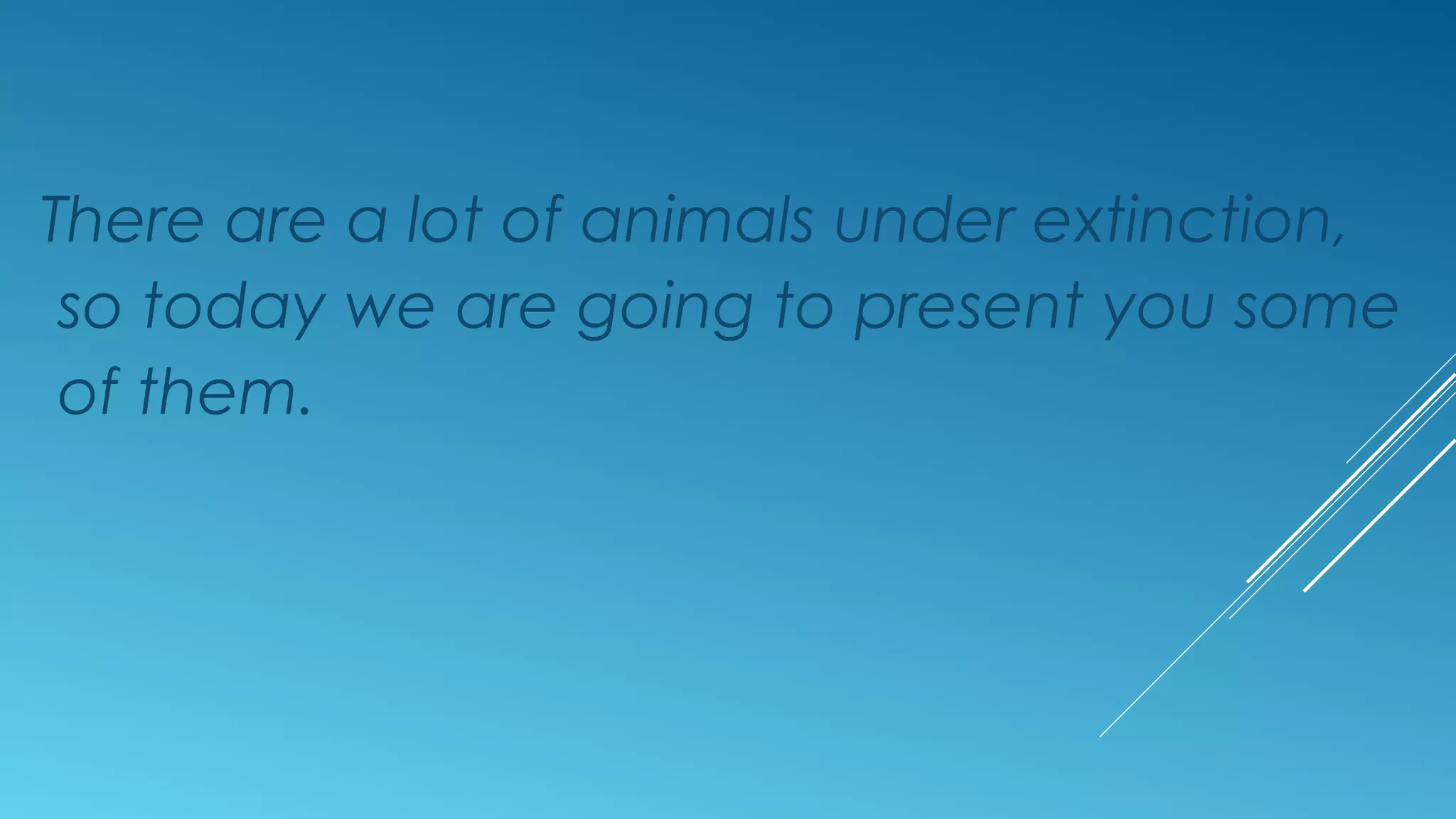 Animals under Extinction | PPT