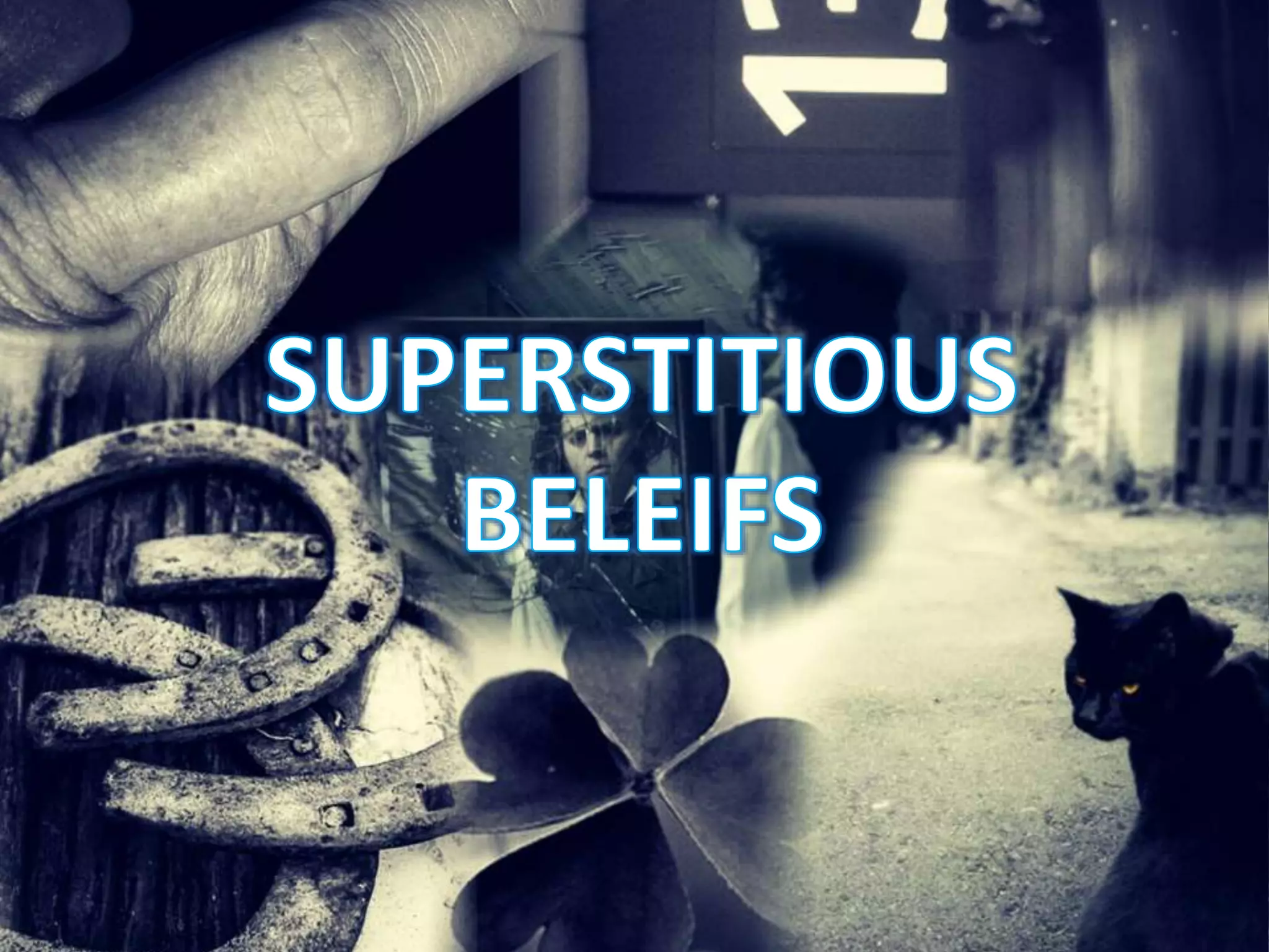 SUPERSTITIOUS BELIEFS | PPTX