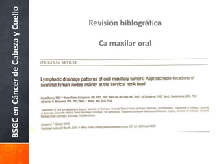 Papel de la biopsia selectiva del ganglio centinela en cáncer de cabeza ...