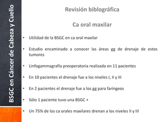 Papel de la biopsia selectiva del ganglio centinela en cáncer de cabeza ...