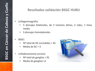 Papel de la biopsia selectiva del ganglio centinela en cáncer de cabeza ...