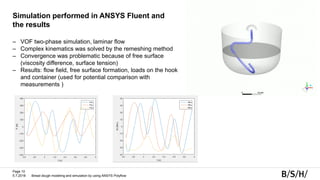The bread dough modeling and simulation by using ANSYS Polyflow | PDF