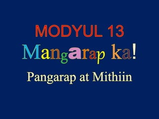 ESP 7 PANGARAP AT MITHIIN! | PPTX