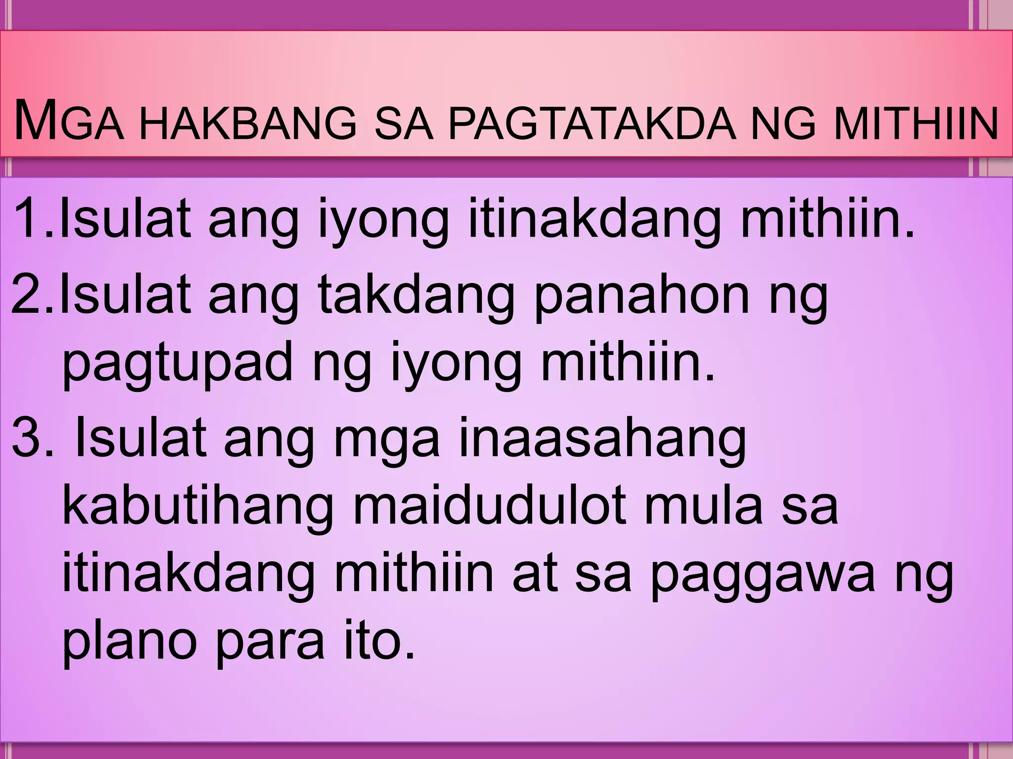 ESP 7 MODYUL 13 MANGARAP KA! | PPTX