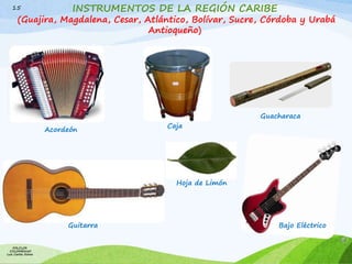FOLCLOR COLOMBIANO - INSTRUMENTOS TÍPICOS - copia.pptx