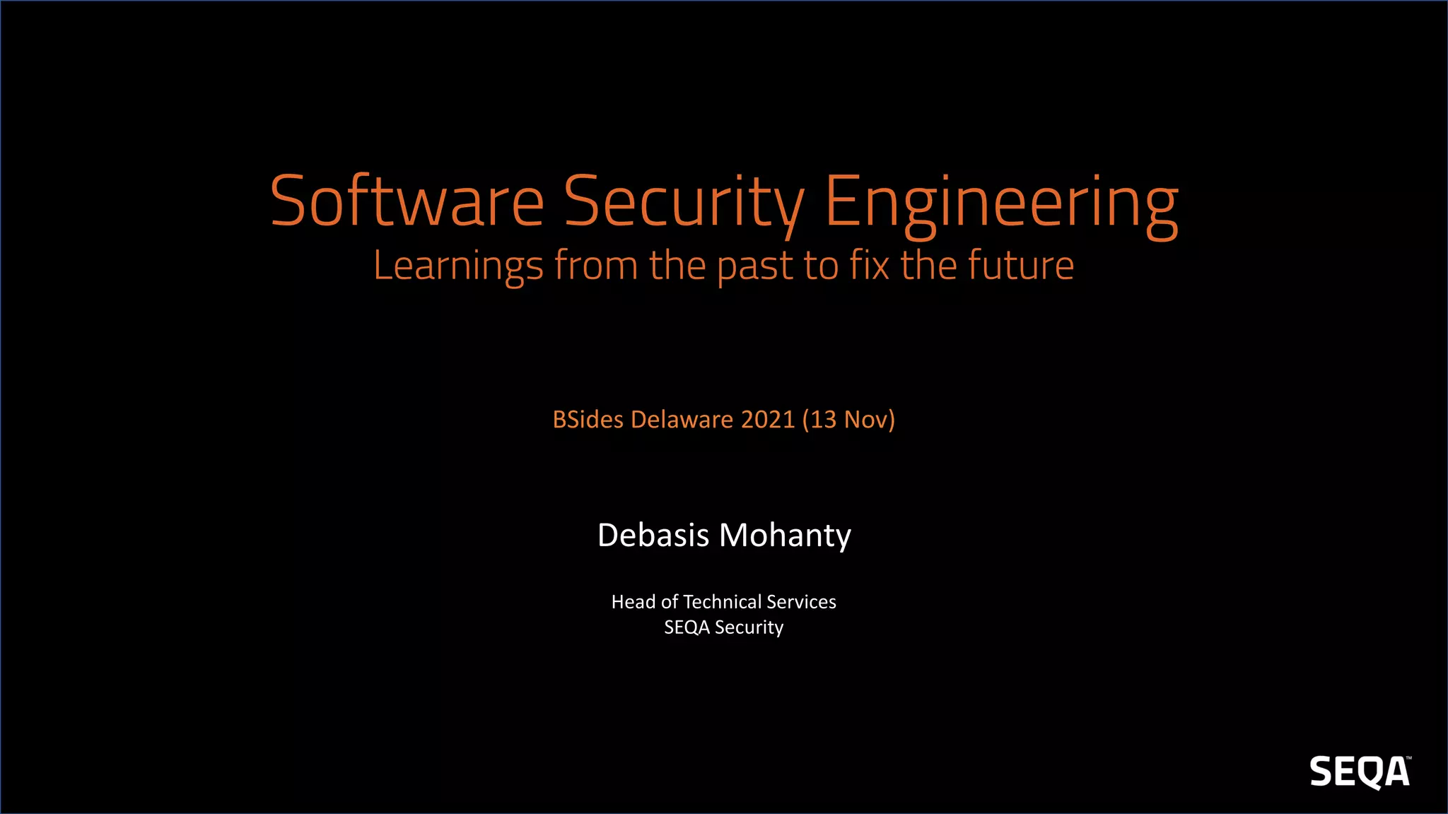 Software Security Engineering (Learnings from the past to fix the ... Software Security Engineering (Learnings from the past to fix the ...