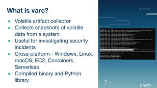 BSides London 2022 - Introducing varc_ Volatile Artifact Collector (2).pdf