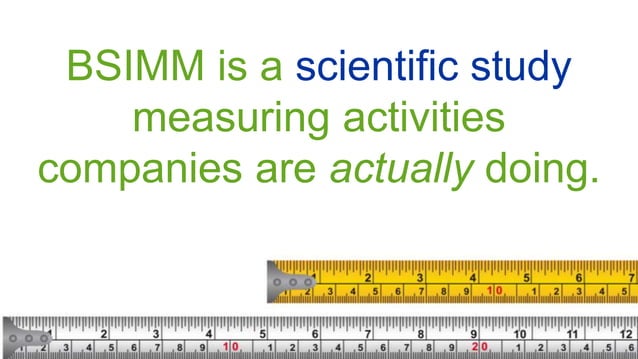 BSIMM: Bringing Science to Software Security | PPT
