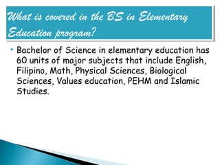 Bs in elementary education in the philippines 1 | PPT