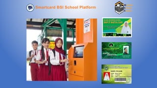BSI School Platform (SIT Mufidatul Ilmi).pptx