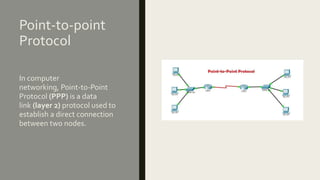 HDLC and Point to point protocol | PPTX