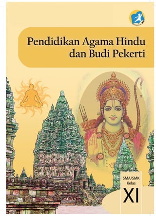 Bs k xi_pa_hindu_dan_budi_pekerti_sma kelas xi kurikulum 2013_[blogerkupang.com] | PDF