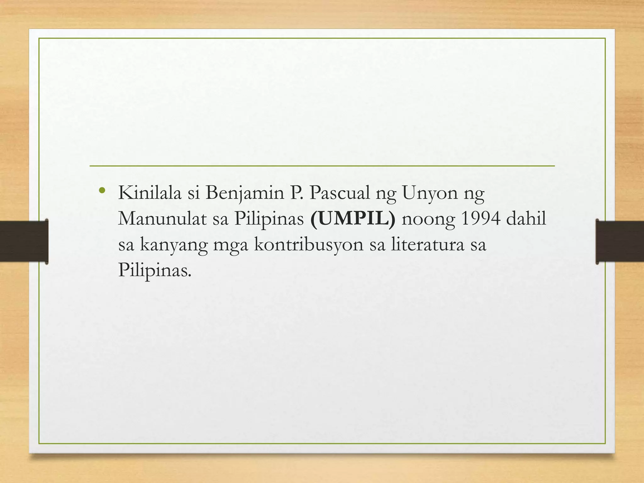 Benjamin Pascual & Buenaventura S. Medina | PPTX