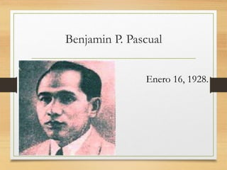 Benjamin Pascual & Buenaventura S. Medina | PPTX