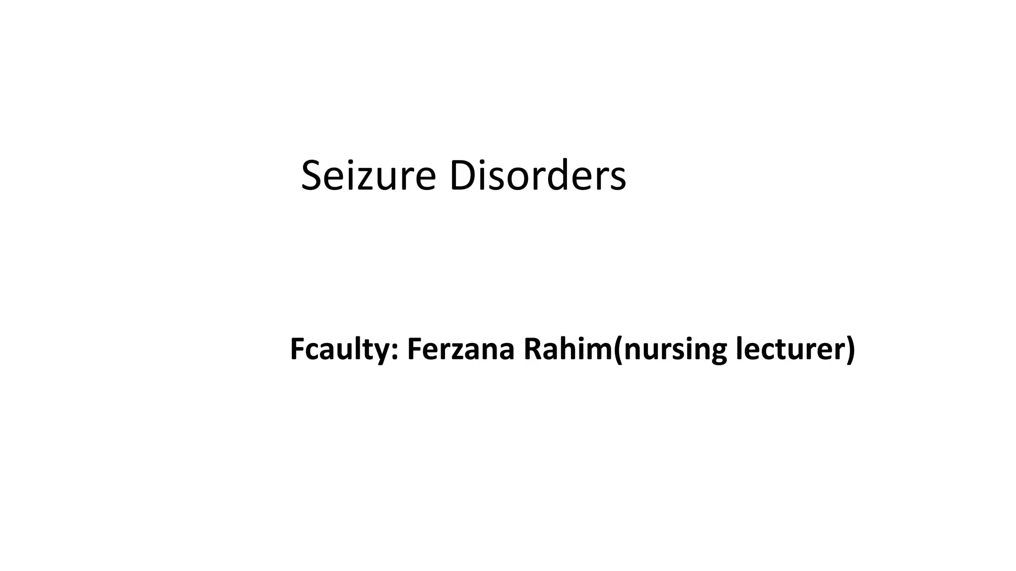 BSN 4th SEMESTER_Mixed notes_seizures+ epilepsy.pptx