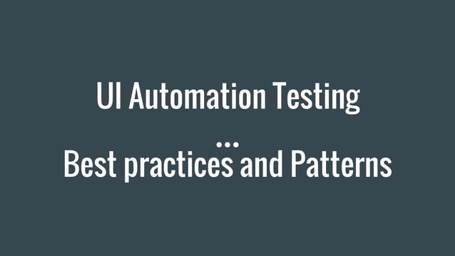 Ui automation testing | PPT