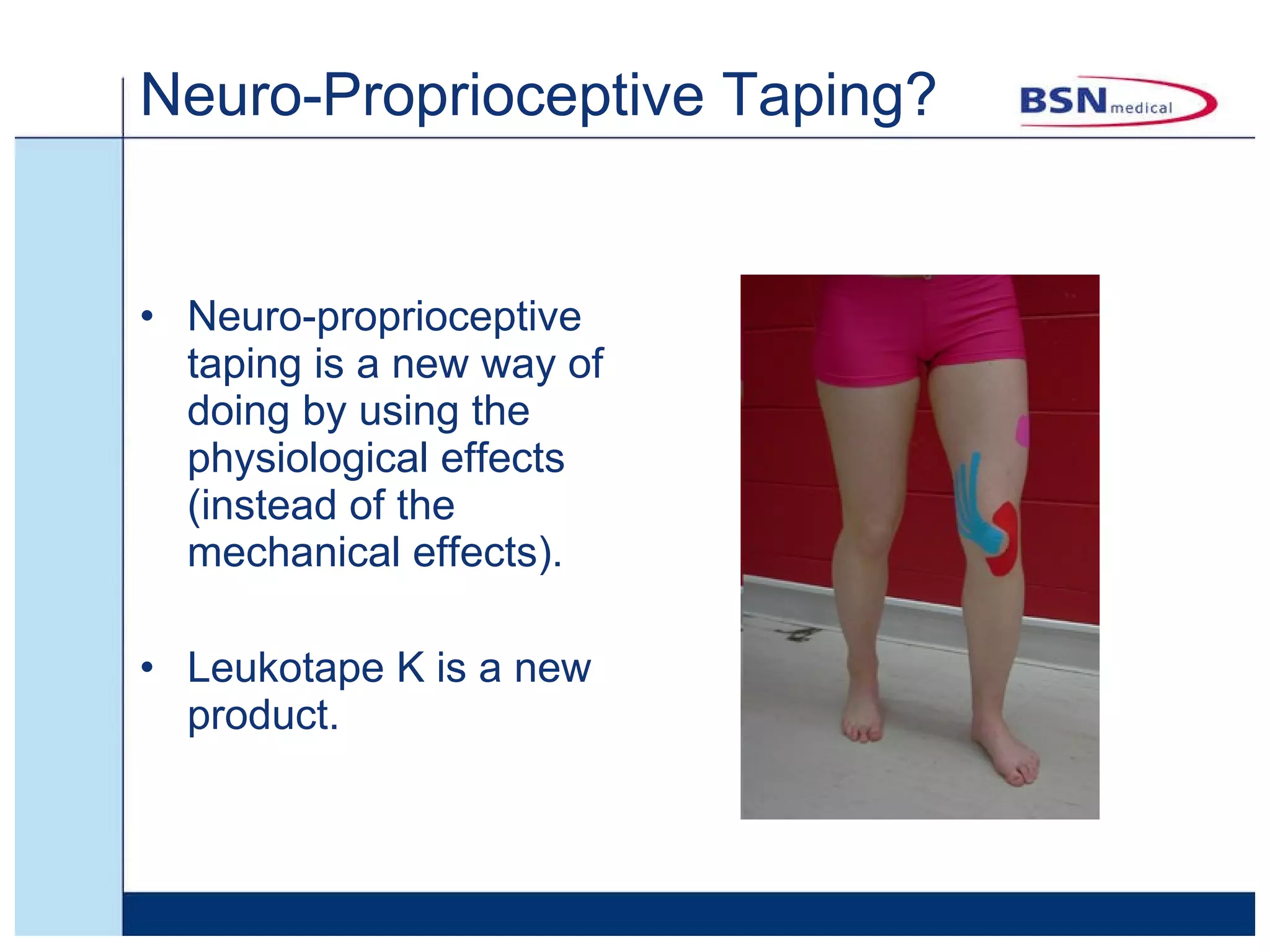 Intro to Neuro-proprioceptive taping- CSTS- March 2011 | PPT
