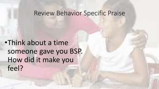 Ci3T: Behavior Specific Praise | PPTX