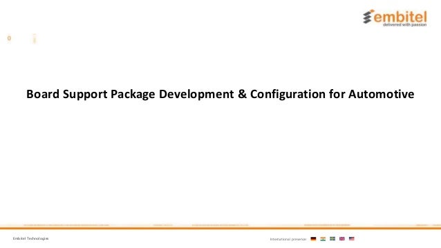 Board Support Package | BSP Development & Integration Board Support Package | BSP Development & Integration