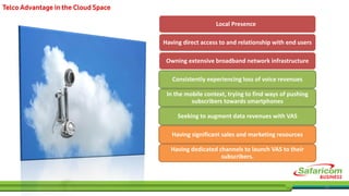 The evolution of the Telco Cloud – A Safaricom Perspective | PPT