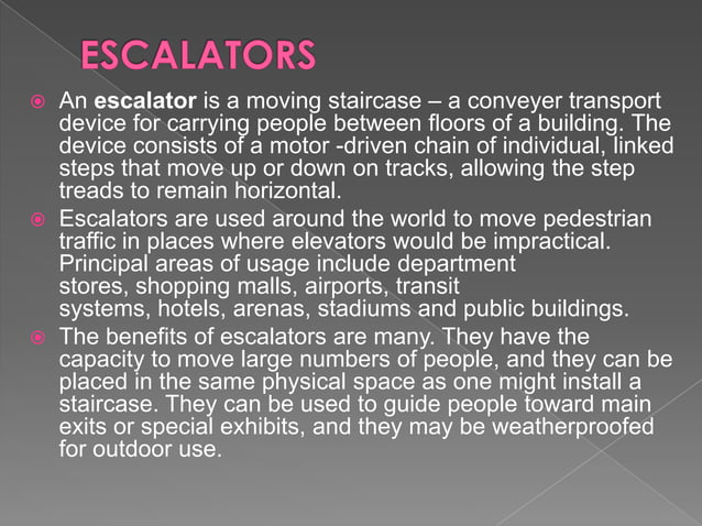 Elevators & Escalators | PPTX | Indoor Environmental Quality | Home & Garden
