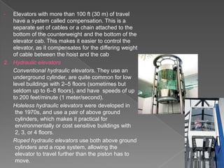 Elevators & Escalators | PPTX | Indoor Environmental Quality | Home ...