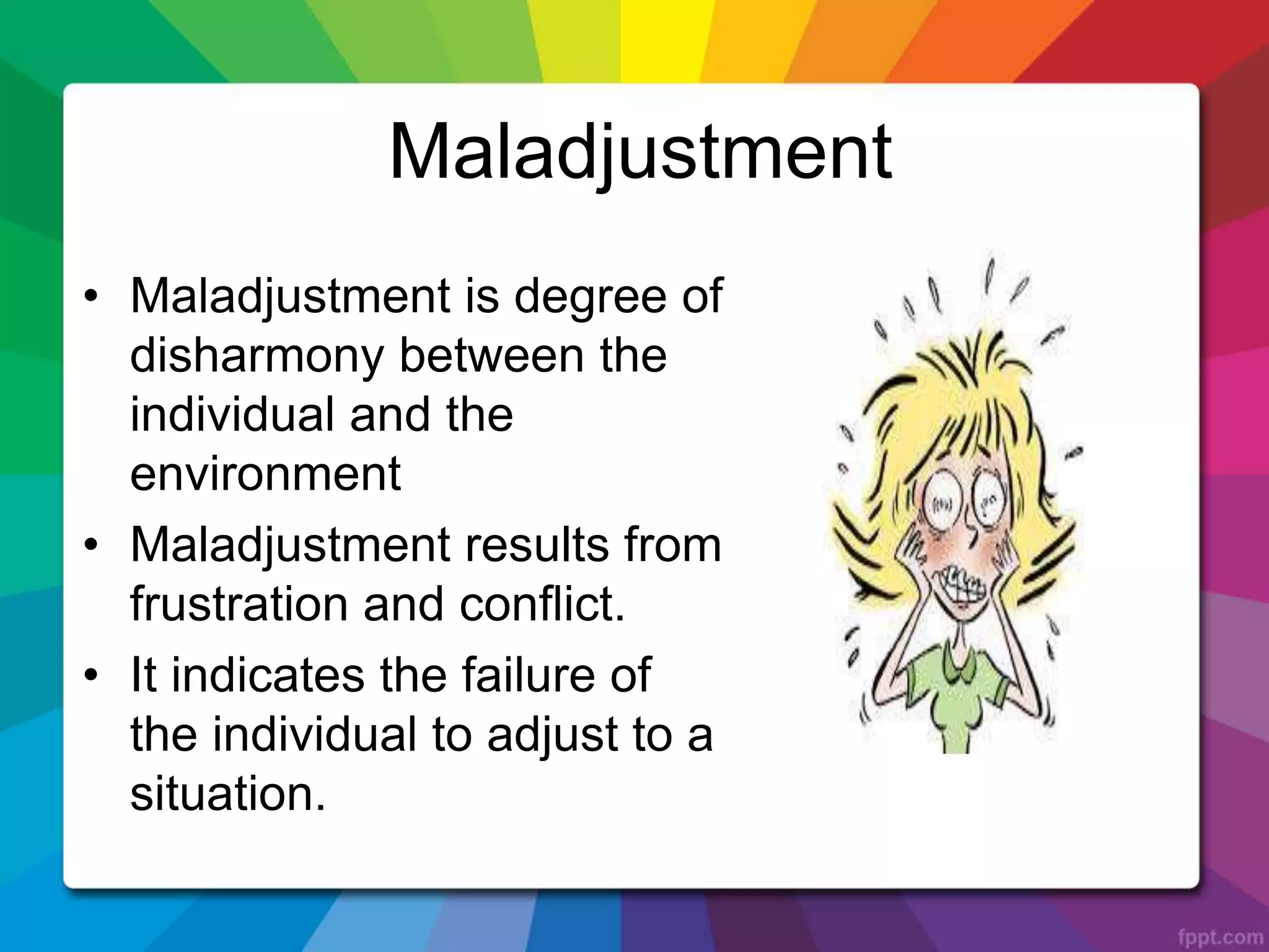 conflict and frustration + adjustment and maladjustment | PPT