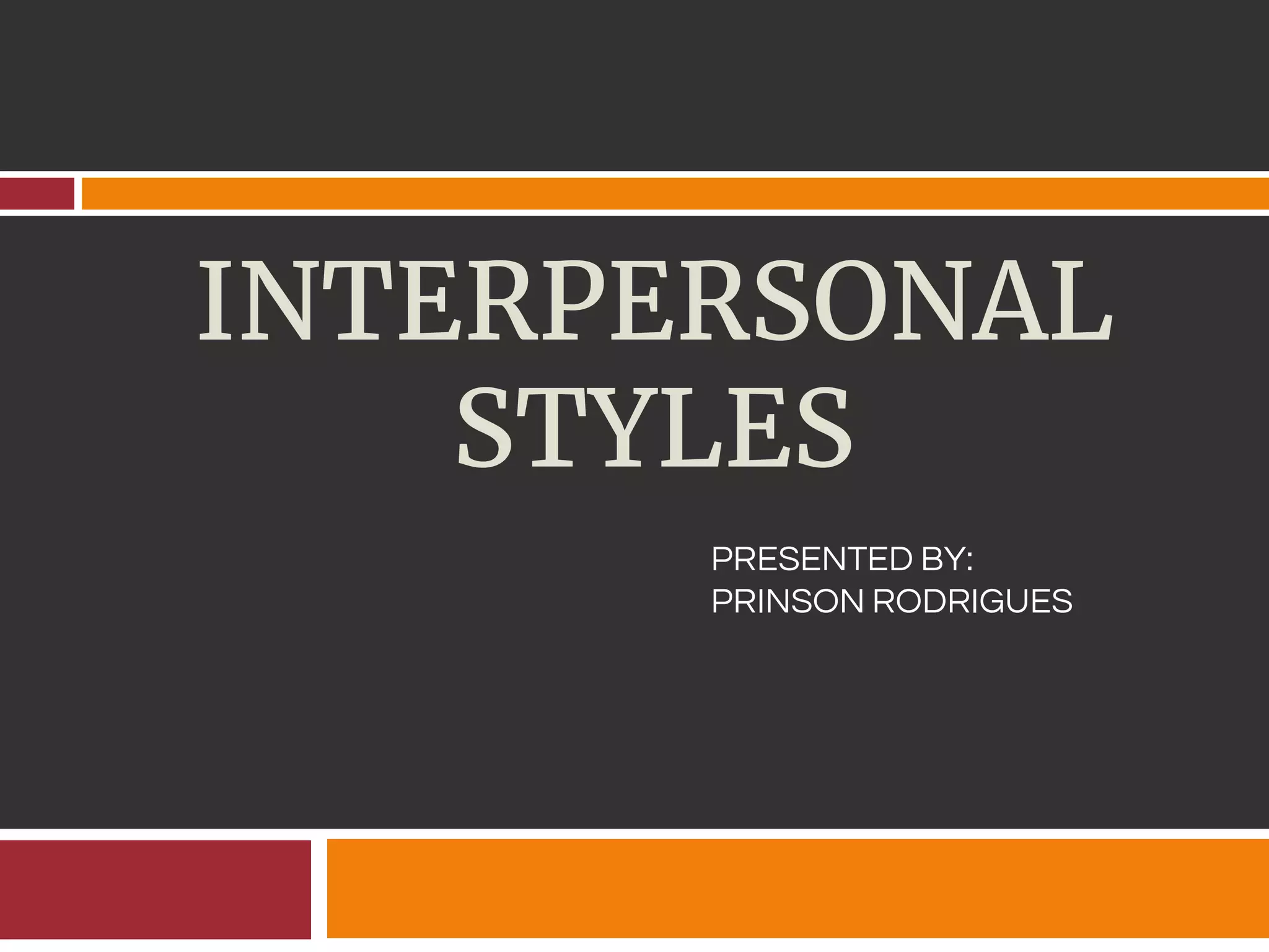 Interpersonal Styles (Transactional Analysis, Life Position, Script ...