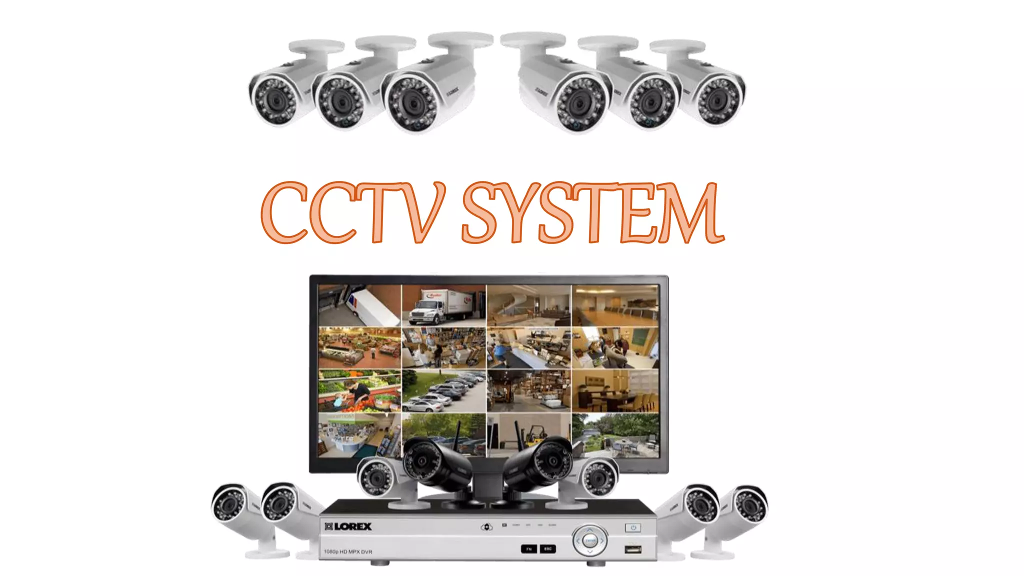CCTV System - Close circuit television System - UCJ | PPTX | Cameras and Camcorders | Consumer ...