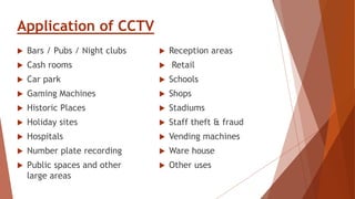 CCTV System - Close circuit television System - UCJ | PPTX | Cameras ...