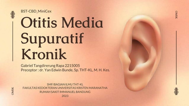 Otitis Media Supuratif Kronis | PPTX
