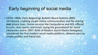 the evolution of the social media by a uni student | PPTX