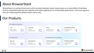 Browserstack Presentation and Case Study | PPTX