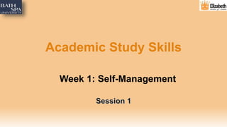 BSU-ESL Academic Study Skills Week 1 Session 1.pptx
