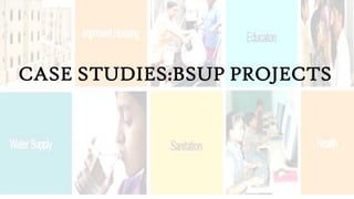 Basic services to urban poor (Bsup) | PDF