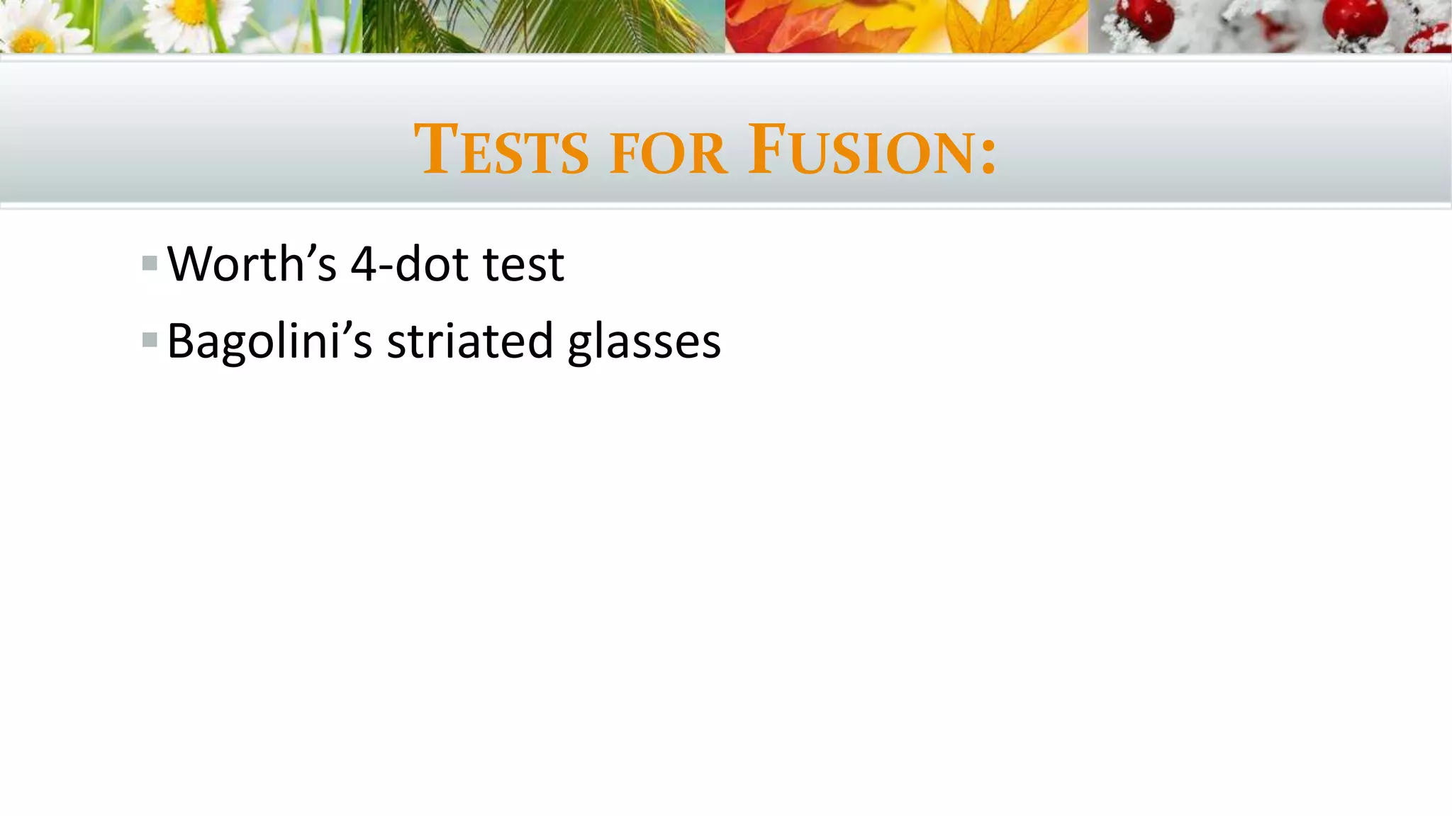 Binocular Single Vision Tests | PPTX