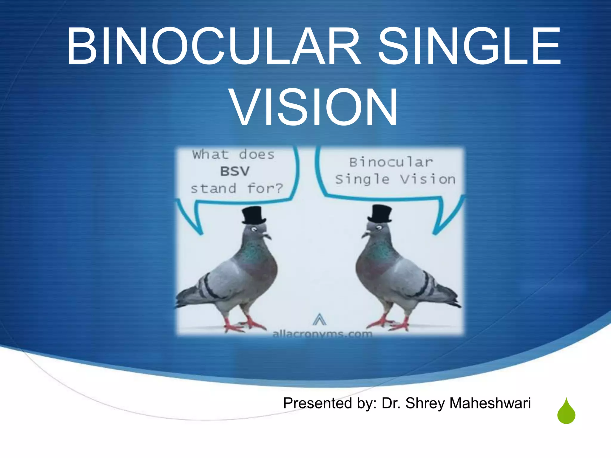 binocular single vision | PPTX