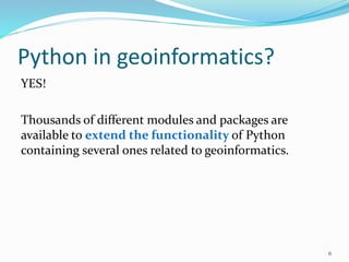 Python in geoinformatics | PPTX