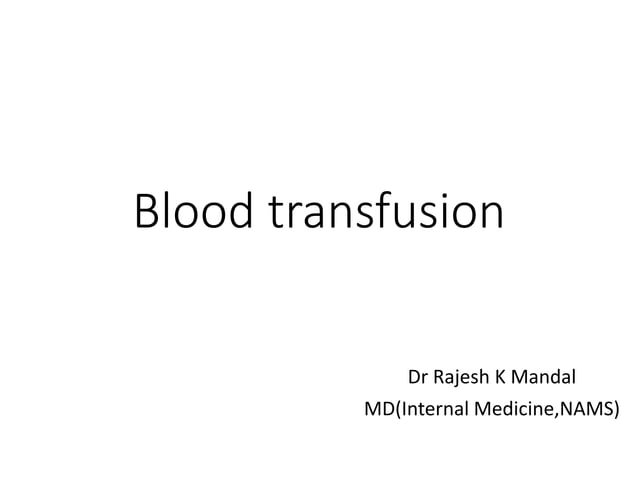 Blood Transfusion | PPTX