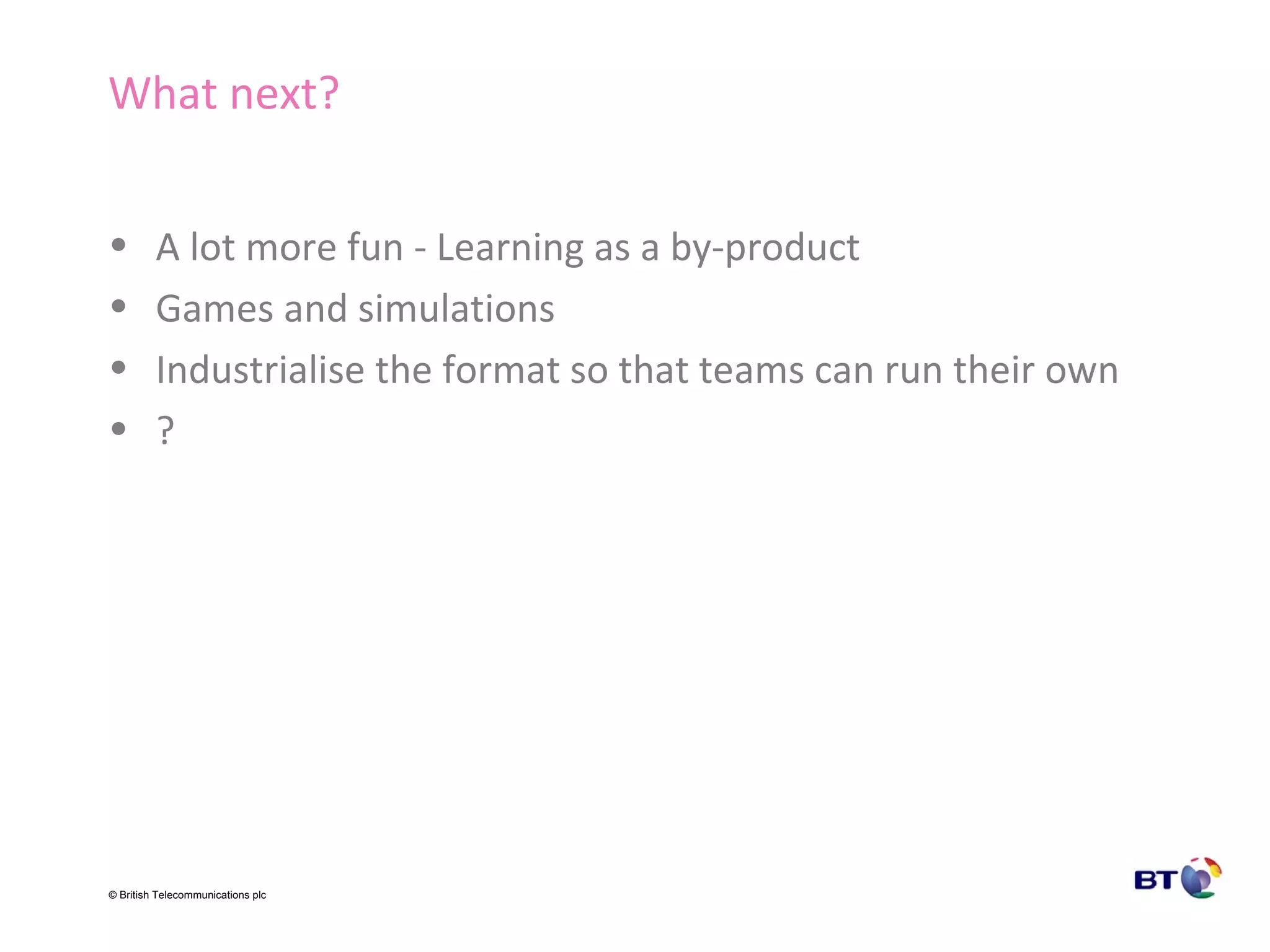British Telecom making blended learning work | PPT British Telecom making blended learning work | PPT