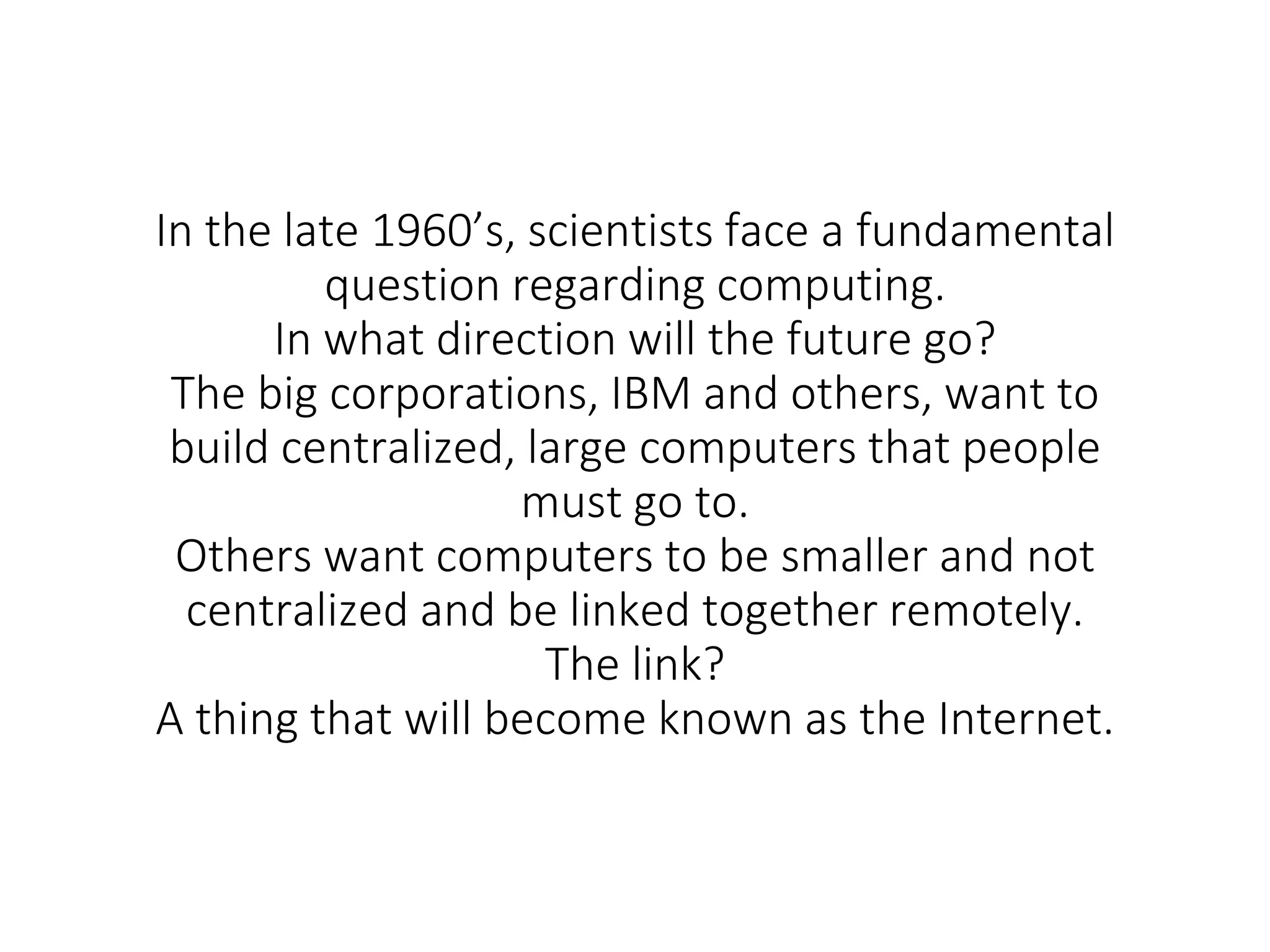The First Internet Message was sent on 29 Oct 1969. However . . . | PPT
